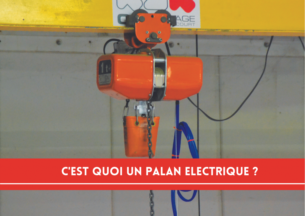 C’est quoi un palan levage électrique ? – LevageManutention Blog
